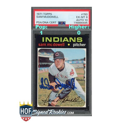 1971 Topps 150 Sam Mcdowell Psa 6 Auto 10 Hof Signed Rookies