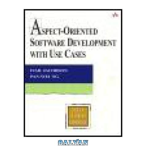 دانلود کتاب Aspect Oriented Software Development With Use Cases بلیان