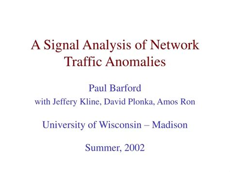 Ppt A Signal Analysis Of Network Traffic Anomalies Powerpoint