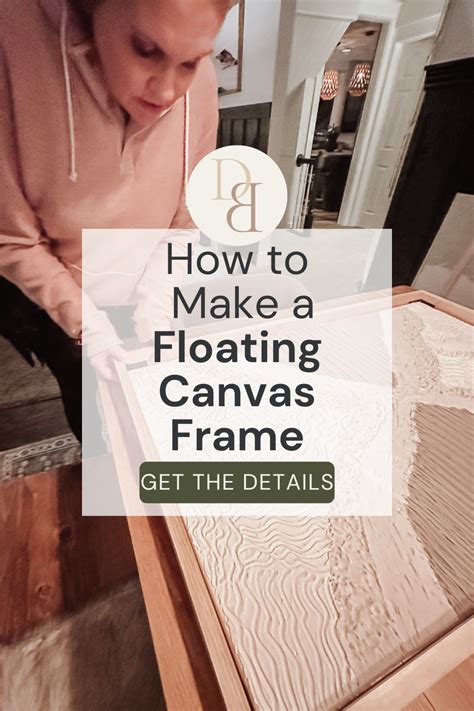 Easy How To Make A Floating Canvas Frame Diy Tutorial Design To Build