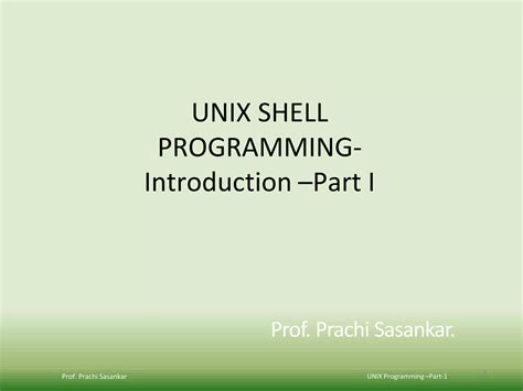 Unix Shell Programming Intro Part 1 Ppt
