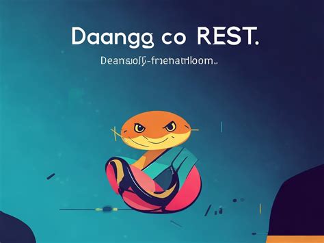 Django Rest框架实战指南 Dawoai Django Rest框架实战指南 Dawoai