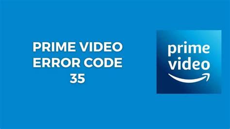 how to fix prime video error code 35