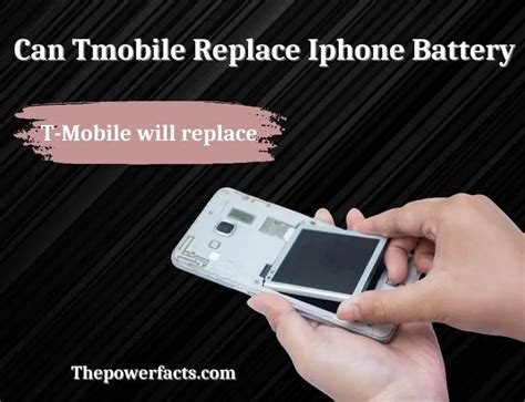Can Tmobile Replace IPhone Battery You Have To Know It The Power Facts