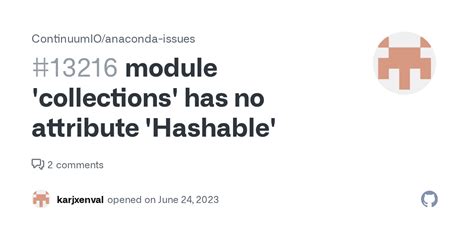 Module Collections Has No Attribute Hashable · Issue 13216
