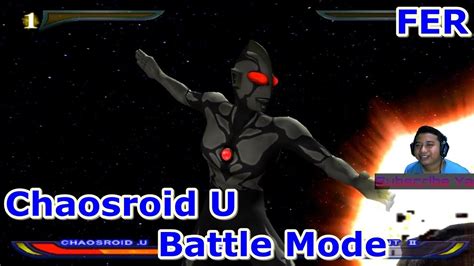 Chaosroid U Battle Mode Ultraman Fighting Evolution Rebirth Youtube