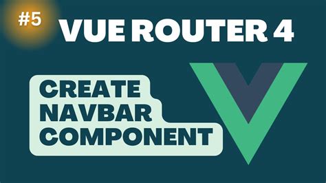 Create Navbar Component Vue Router Tutorial Youtube
