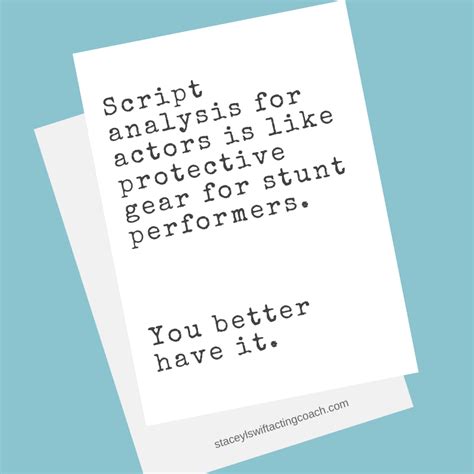 Good Script Analysis Is Everything For Actors Stacey L Swift Acting Coach