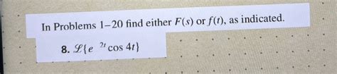 solved in problems 1 20 ﻿find either f s ﻿or f t ﻿as