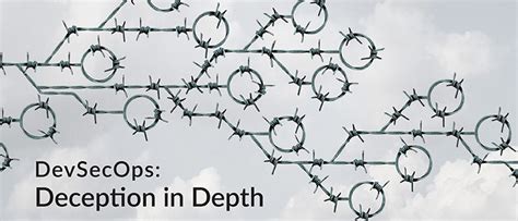 Devsecops Deception In Depth