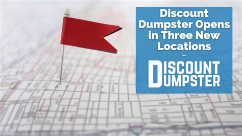 Discount Dumpster Opens In Three New Locations