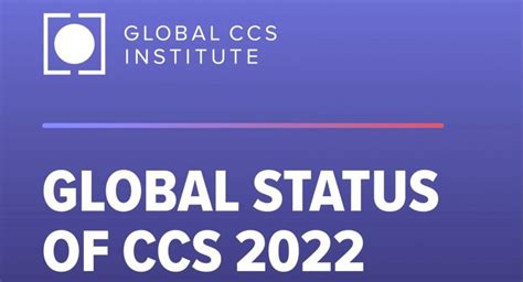 global status of ccs 2022 report launch americas europe and mena