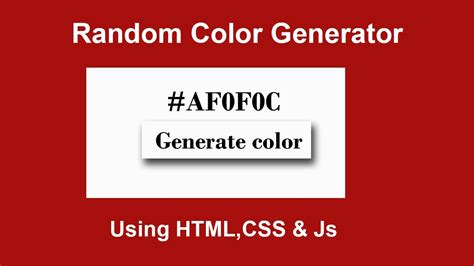 Random Color Generator Using Html Css And Javascript Colorgenerator Randomcolor