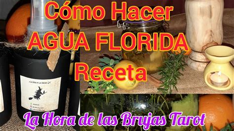 🕯 🌿🌾cómo Hacer Tu Agua Florida En Casa 🍊🍋 Receta Ancestral 🙏 Youtube