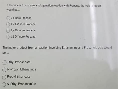 Solved If Fluorine Is To Undergo A Halogenation Reaction