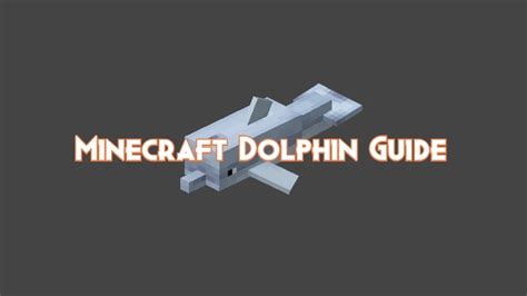 Minecraft Dolphin Guide Drops Behavior And Attacks Pillar Of Gaming