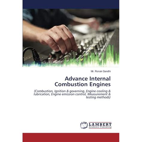 Buy Advance Internal Combustion Engines Combustion Ignition And Governing Engine Cooling