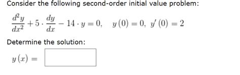 solved consider the following second order initial value