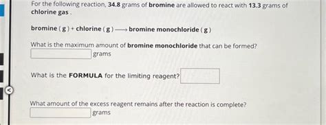 solved for the following reaction 34 8 grams of bromine are