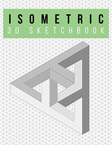Isometric Graph Paper Notebook 3d Sketchbook Infinite Design 200 Pages 8 5 X 11 3d