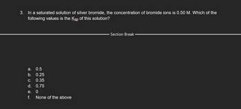 Answered 3 In A Saturated Solution Of Silver Bromide The