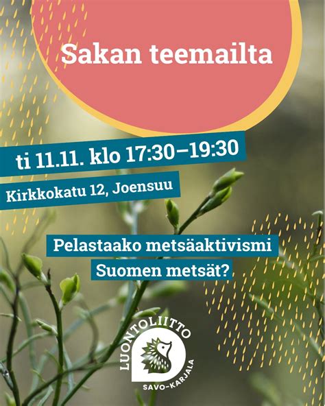 Sakan Teemailta Pelastaako Metsäaktivismi Suomen Metsät