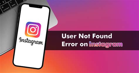 What Is User Not Found Error On Instagram