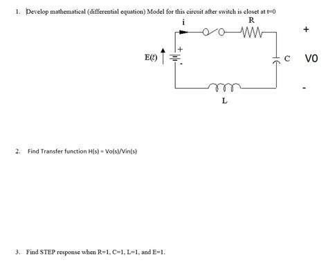 Solved 1 Develop Mathematical Differential Equation Model