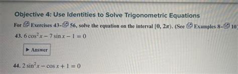 Solved Objective Use Identities To Solve Trigonometric Chegg