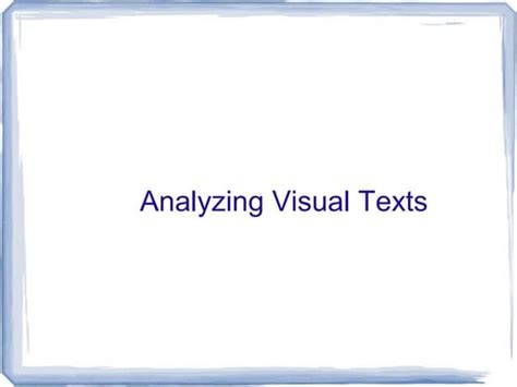Analyzing Visuals Ppt Ppt