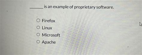 Solved Is An Example Of Proprietary