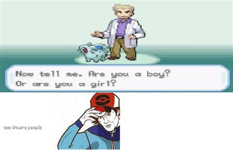 Non Binary People Play Pokemon R Pokemonmemes