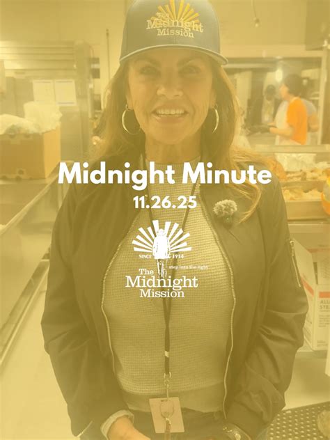 Its The Midnight Minute With Georgia Hawley The Midnight Mission Is