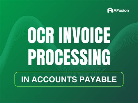 Ocr Invoice Processing In Accounts Payable Afusion