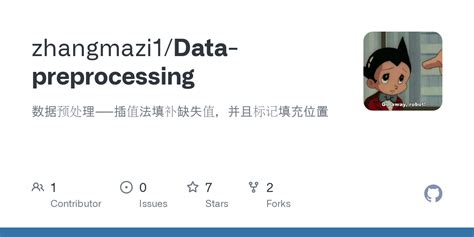Github Zhangmazi1data Preprocessing 数据预处理——插值法填补缺失值，并且标记填充位置