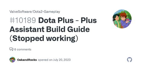Dota Plus Plus Assistant Build Guide Stopped Working · Issue 10189 · Valvesoftwaredota2