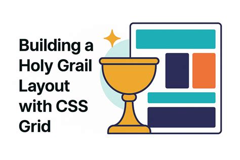 Building A Holy Grail Layout With Css Grid By Codebyumar Jul 2025 Javascript In Plain English