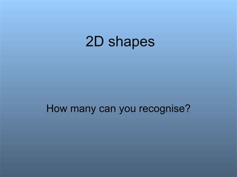 D Shape Recognition PPT