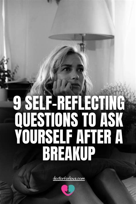9 Self Reflecting Questions To Ask Yourself After A Breakup Breakup