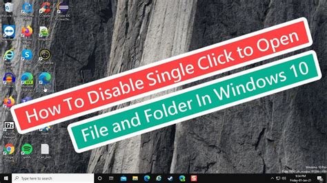 How To Disable Single Click To Open File And Folders In Windows 10 Youtube
