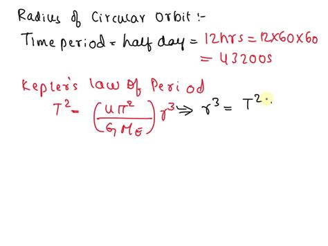 Solved Calculate The Radius Of Circular Orbit For Which The Time