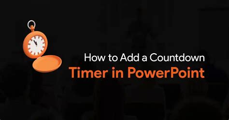 How To Add A Countdown Timer In Powerpoint Slidebazaar Blog