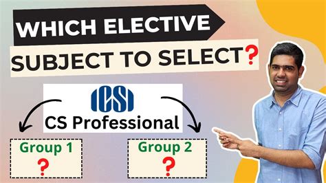 Which Elective Subject To Select In Cs Professional Ultimate Guide To