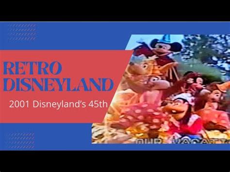 Disneylands 45th Anniversary Part 2 Youtube