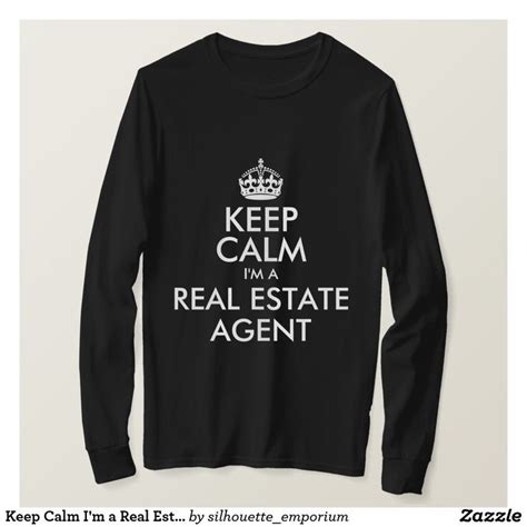 Keep Calm Im A Real Estate Agent T Shirt Zazzle Real Estate Agent