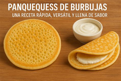 Cómo Hacer Deliciosos Panqueques De Burbujas Comidas Argentinas