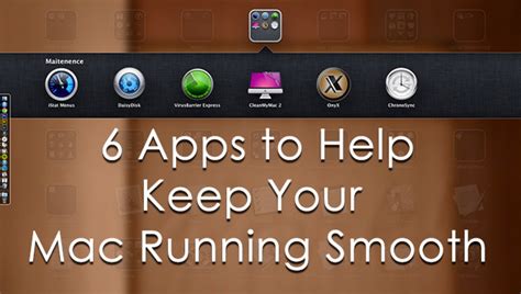 Keep Your Mac In Tip Top Shape With These Apps Fstoppers