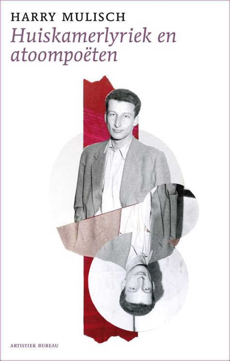 Harry Mulisch Over Po Zie Drukwerk In De Marge