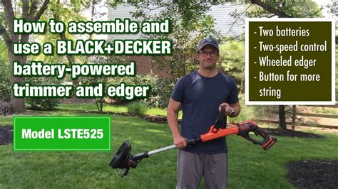 Dad Assembles & Demos BLACK+DECKER Battery-Powered Trimmer/Edger (LSTE525) - YouTube