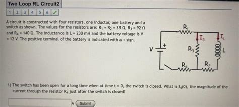solved two loop rl circuit2 1 2 3 4 5 6 a circuit is